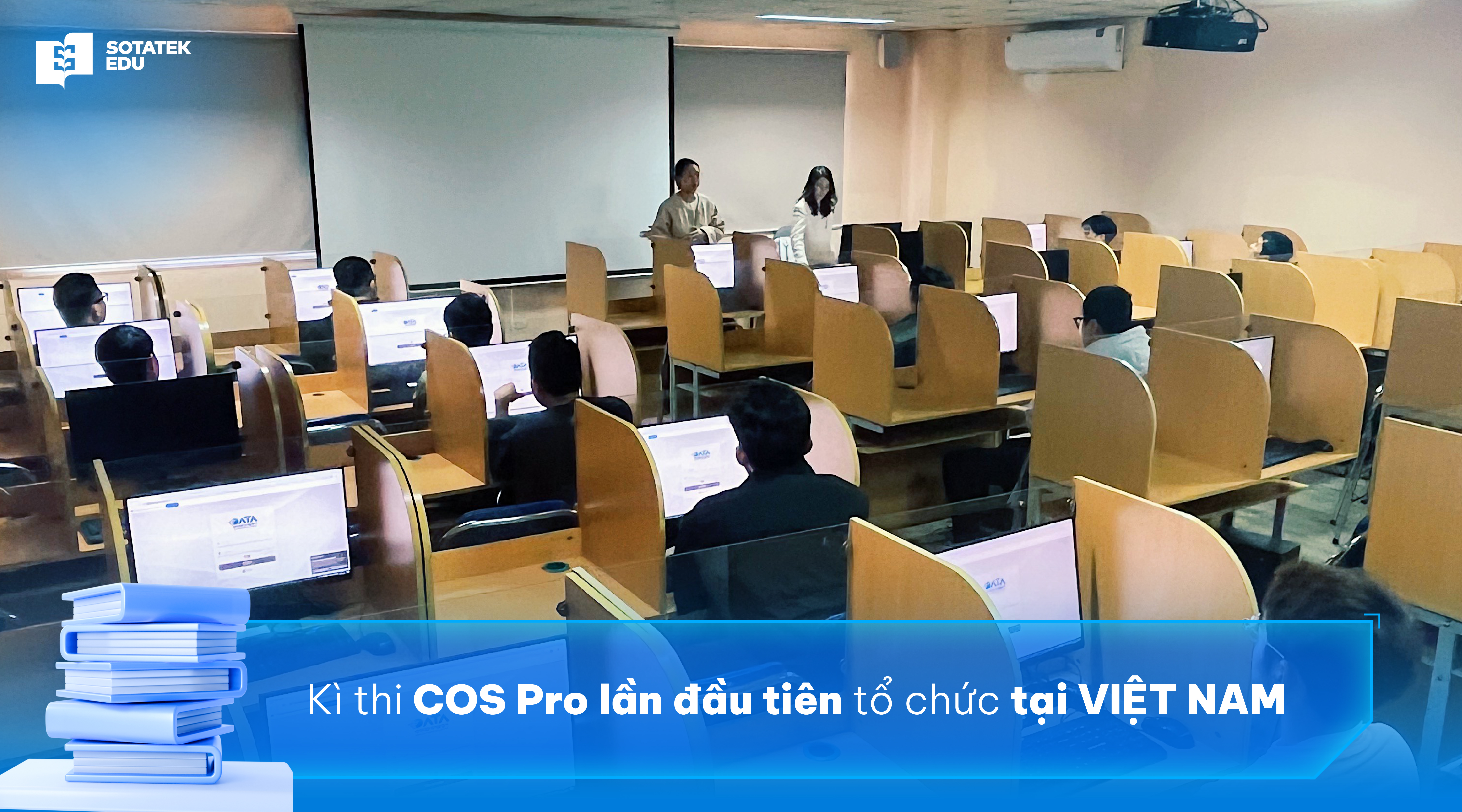 Kỳ Thi Chứng Chỉ COS Pro Đầu Tiên Tại Việt Nam – Thành Công Rực Rỡ!